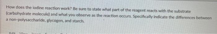 Solved How does the iodine reaction work? Be sure to state | Chegg.com