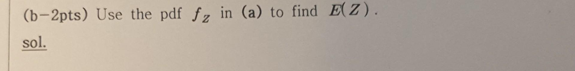 Solved In the Functions of Two random variables problem, | Chegg.com