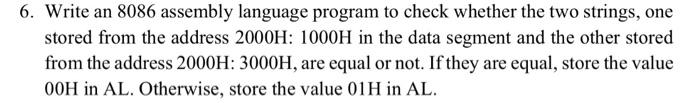 Solved 6. Write an 8086 assembly language program to check | Chegg.com