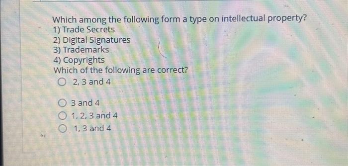 Solved Which among the following form a type on intellectual | Chegg.com