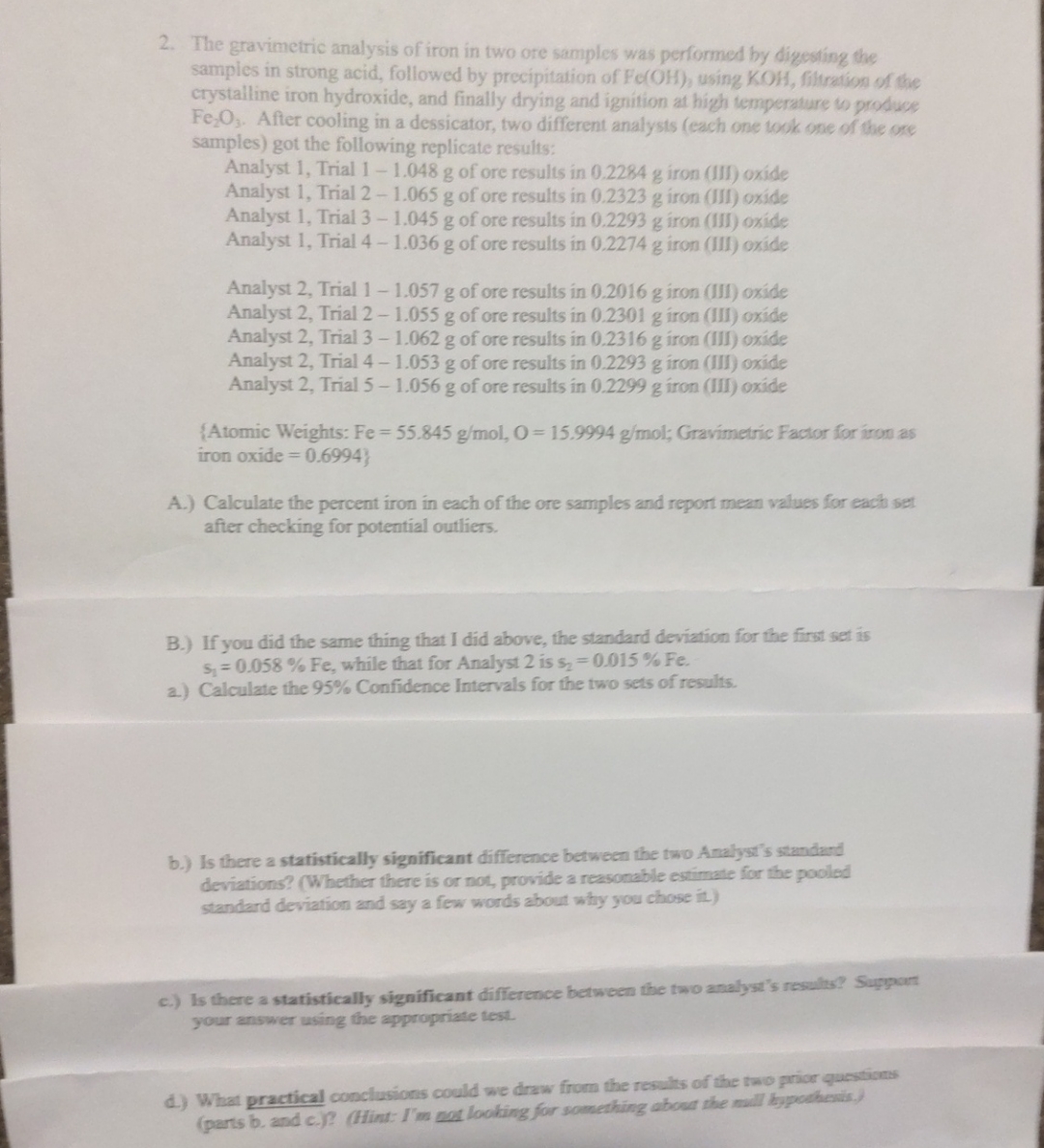 Solved The gravimetric analysis of iron in two ore samples | Chegg.com