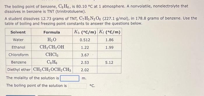 Solved The boiling point of benzene, C6H6, is 80.10∘C at 1 | Chegg.com