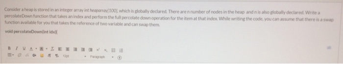 Solved Consider a heap is stored in an integer array int | Chegg.com