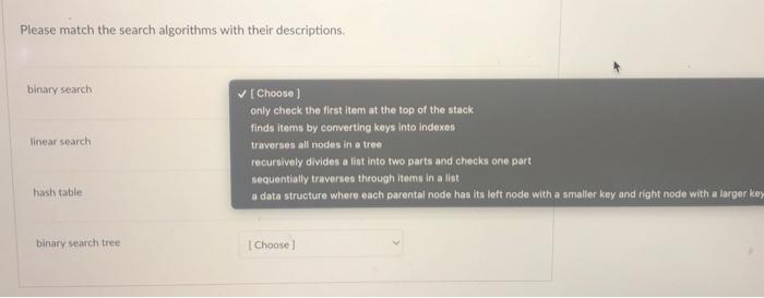 Solved Please match the search algorithms with their | Chegg.com