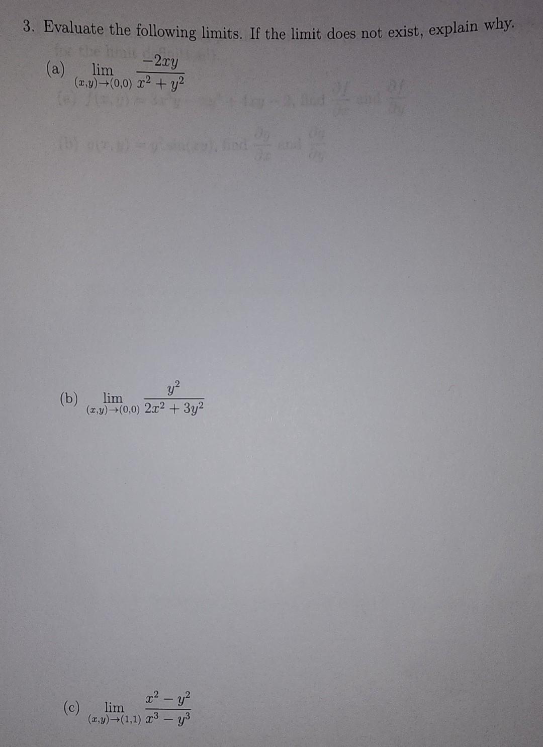 Solved 3. Evaluate the following limits. If the limit does | Chegg.com