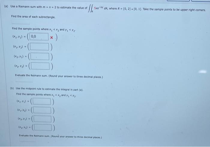Solved Use a Riemann sum with m=n=2 to estimate the value of | Chegg.com