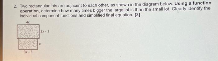 Solved 2. Two rectangular lots are adjacent to each other, | Chegg.com