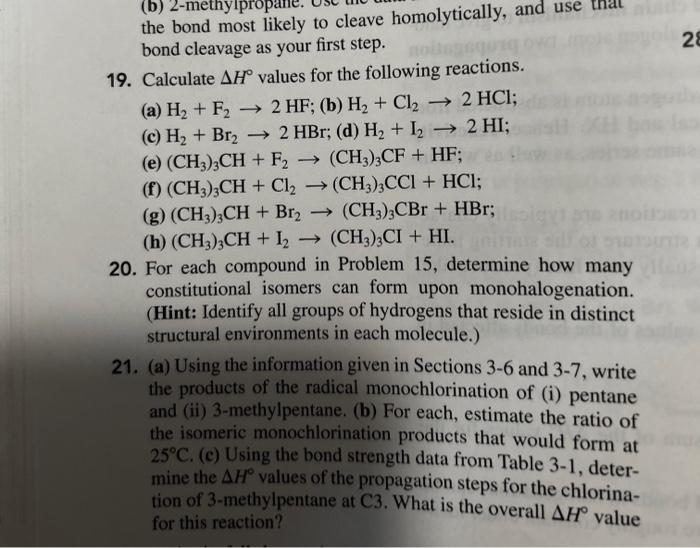 the bond most likely to cleave homolytically, and use | Chegg.com