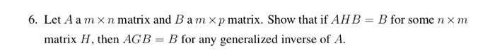 Solved 6. Let A a m x n matrix and Bam xp matrix. Show that | Chegg.com