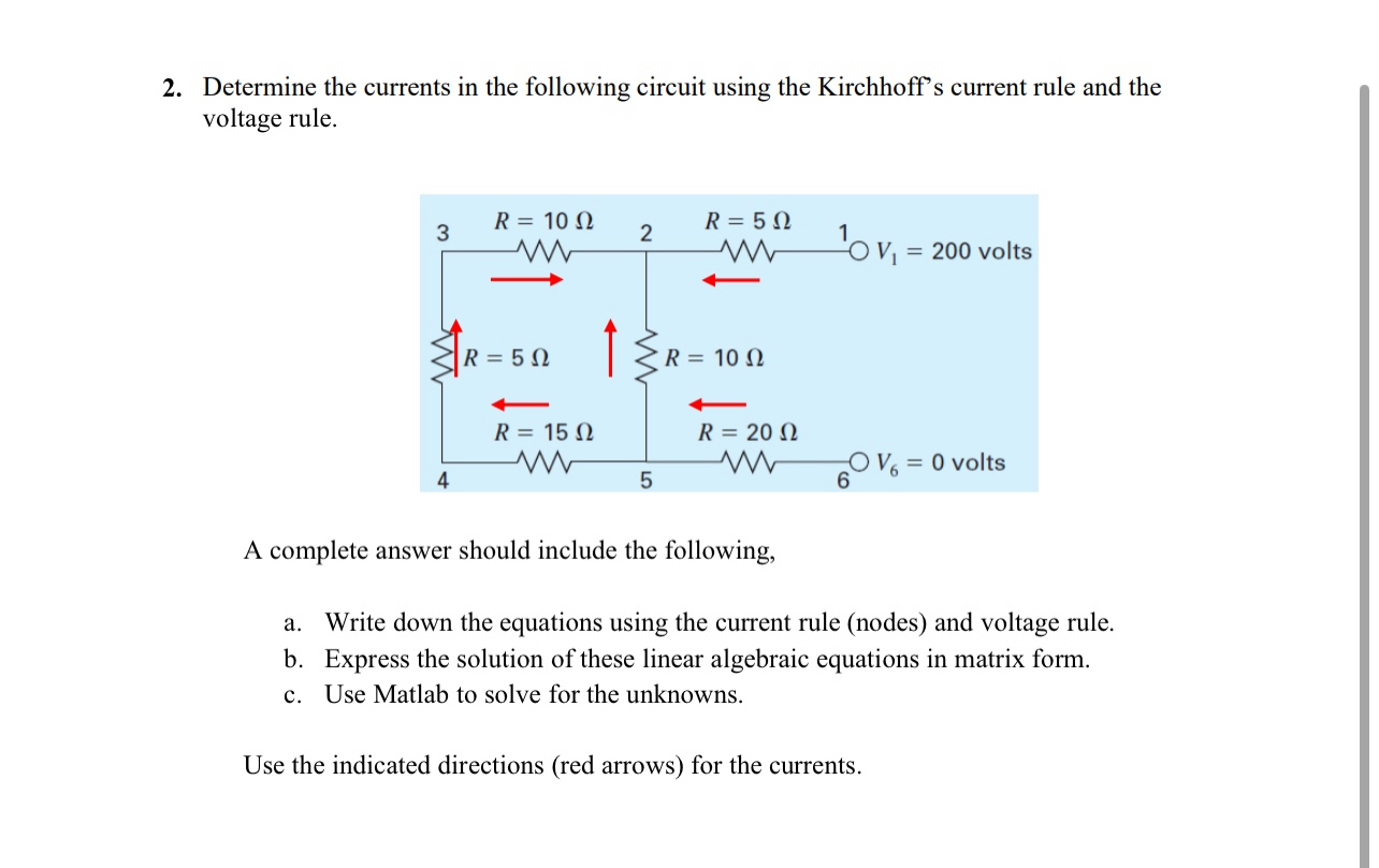 Solved Determine the currents in the following circuit using | Chegg.com