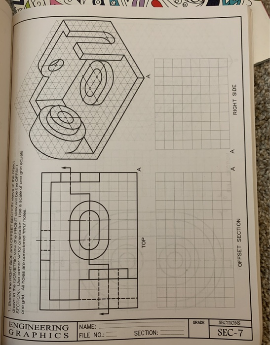 Solved 1. Sketch the RIGHT SIDE and OFFSET SECTION Views of | Chegg.com