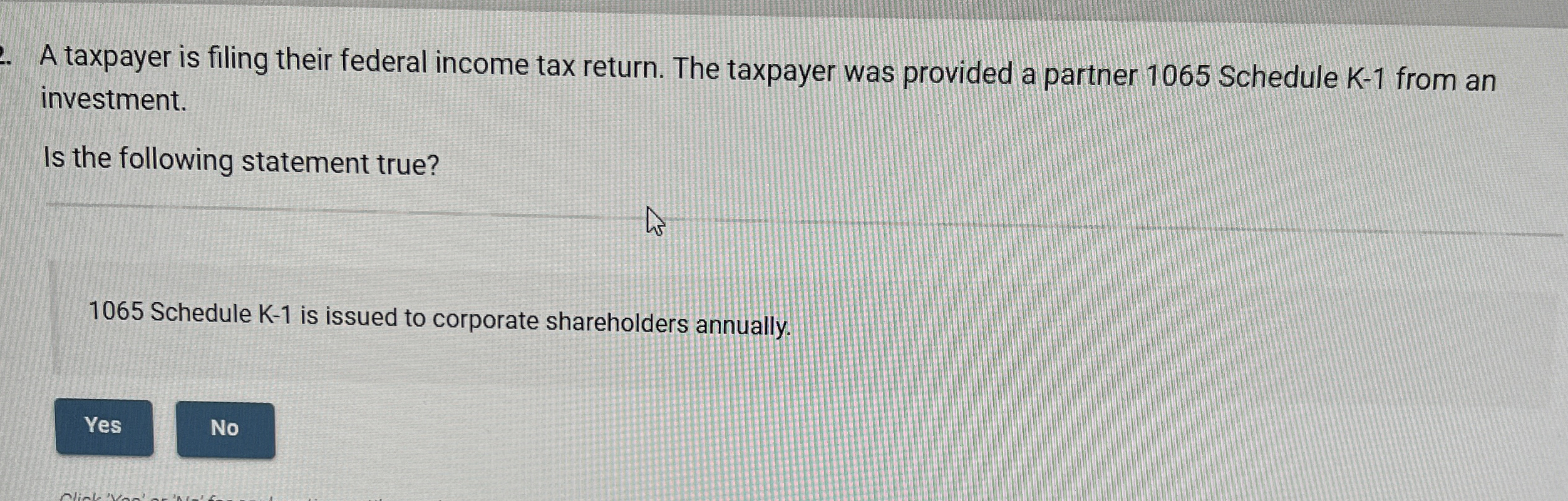 Solved A taxpayer is filing their federal income tax return. | Chegg.com