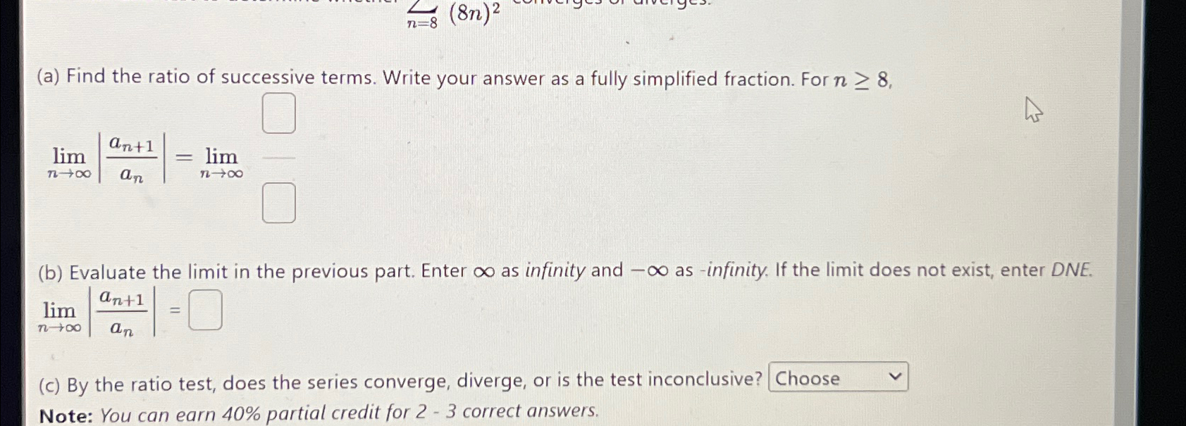 (a) ﻿Find the ratio of successive terms. Write your | Chegg.com
