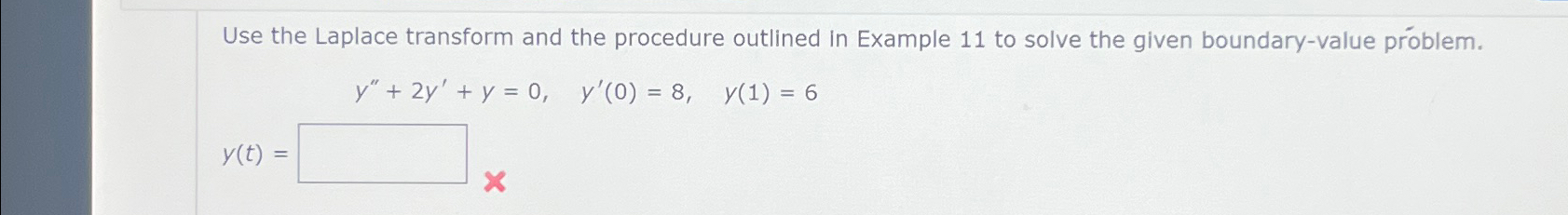 Solved Use the Laplace transform and the procedure outlined | Chegg.com