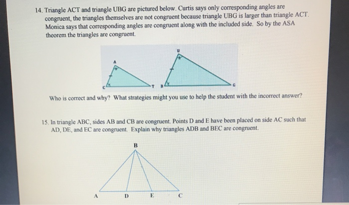 Solved 14. Triangle ACT and triangle UBG are pictured below. | Chegg.com