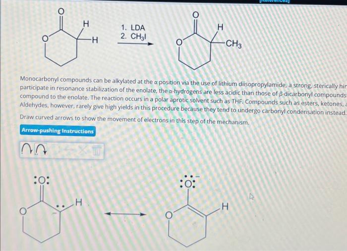 Solved 1. LDA 2. CH3I Monocarbonyl compounds can be | Chegg.com