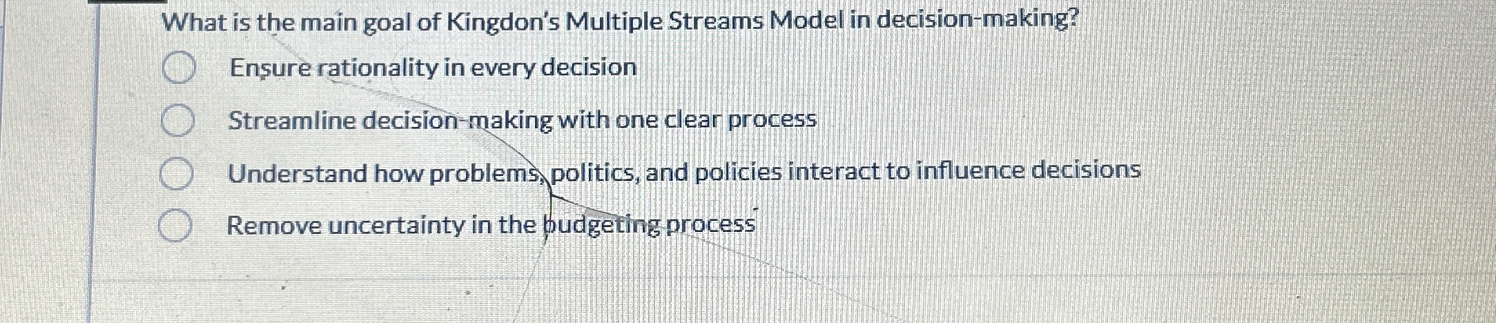Solved What is the main goal of Kingdon's Multiple Streams | Chegg.com