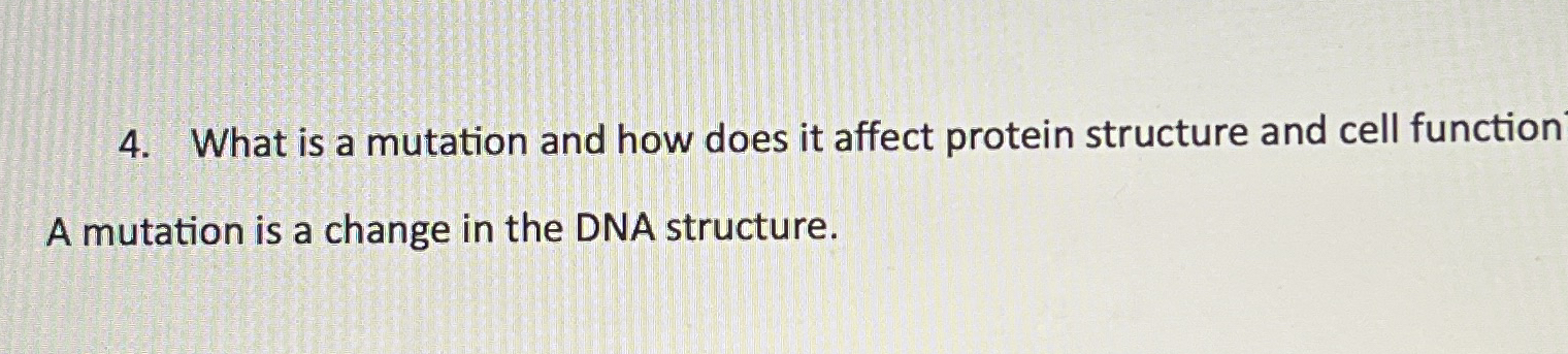 Solved What is a mutation and how does it affect protein | Chegg.com