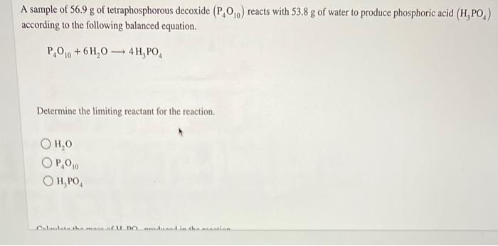 Solved A sample of 56.9 g of tetraphosphorous decoxide | Chegg.com