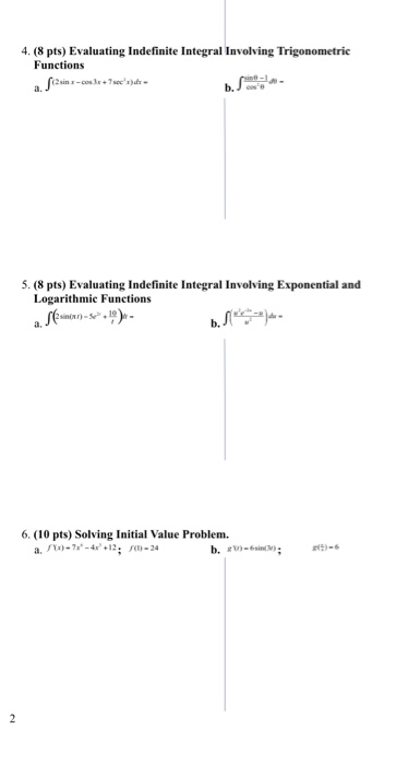 Solved 4. (8 pts) Evaluating Indefinite Integral Involving | Chegg.com