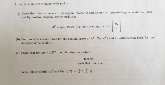3. Let A be an m x n matrix with rank m. (a) Prove | Chegg.com