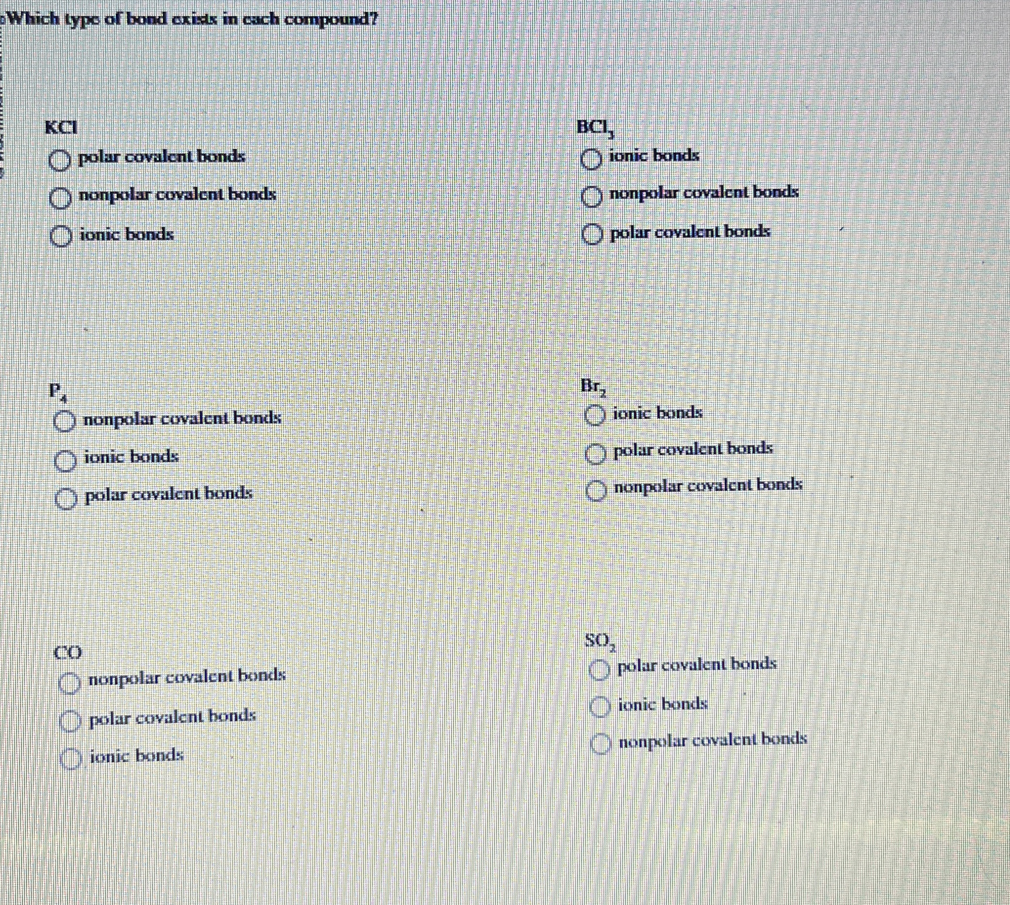 Solved Which typo of bond cxists in cach compound?KCIpolar | Chegg.com