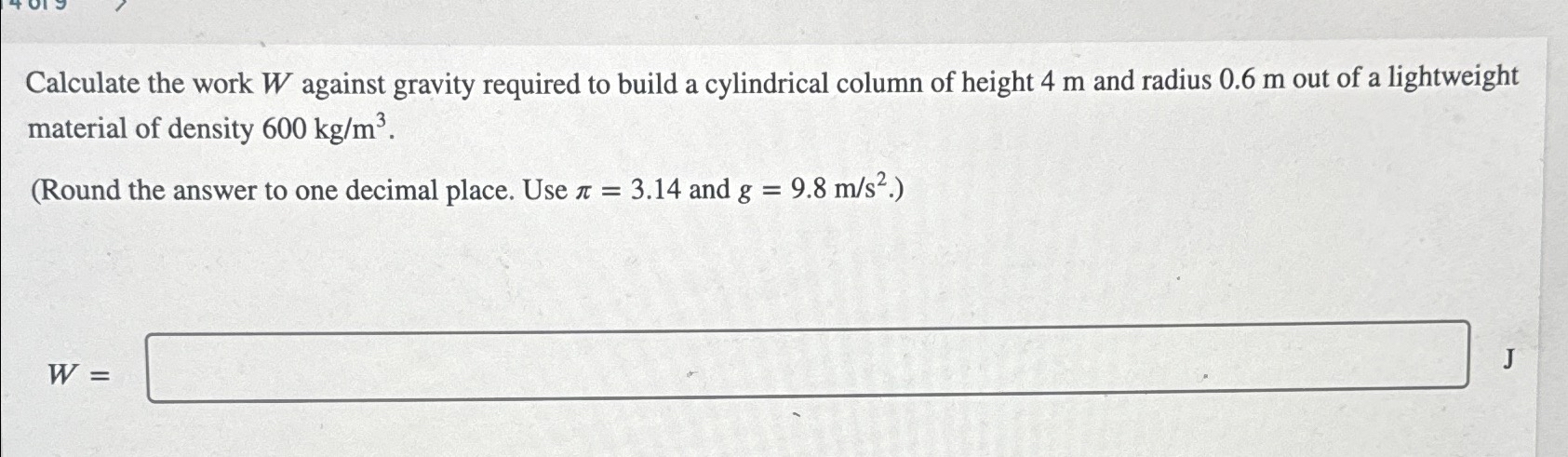 Solved Calculate the work W ﻿against gravity required to | Chegg.com