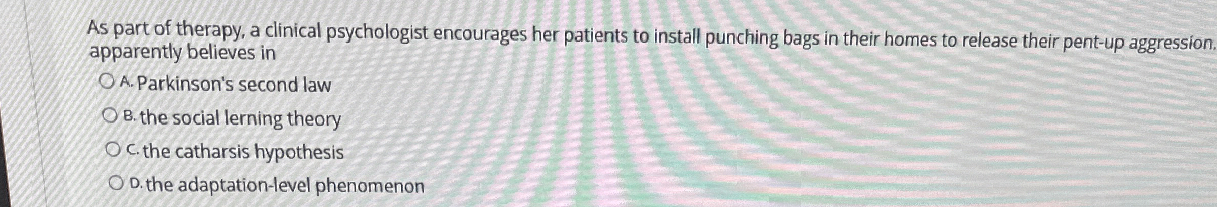 Solved As part of therapy, a clinical psychologist | Chegg.com