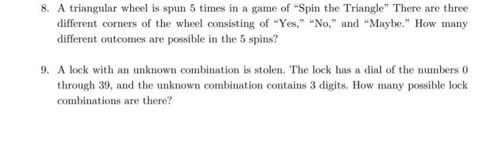 Solved 8. A triangular wheel is spun 5 times in a game of | Chegg.com