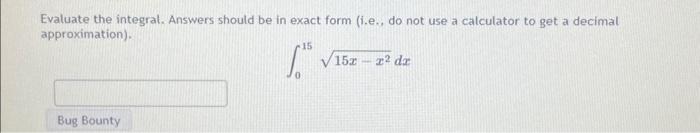 Solved Evaluate the integral ∫x2+10x+28dx a. The | Chegg.com