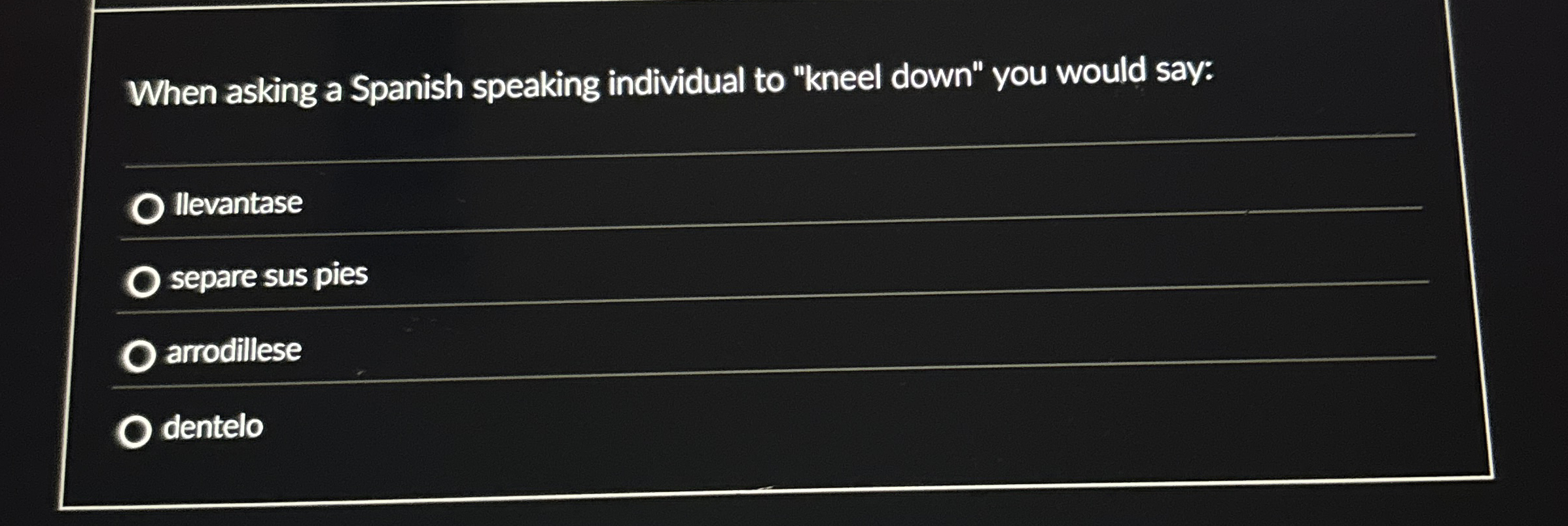 Solved When asking a Spanish speaking individual to "kneel | Chegg.com