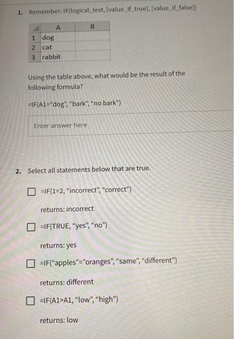 Solved 1. Remember: IF(logical_test, [value_if_true], | Chegg.com