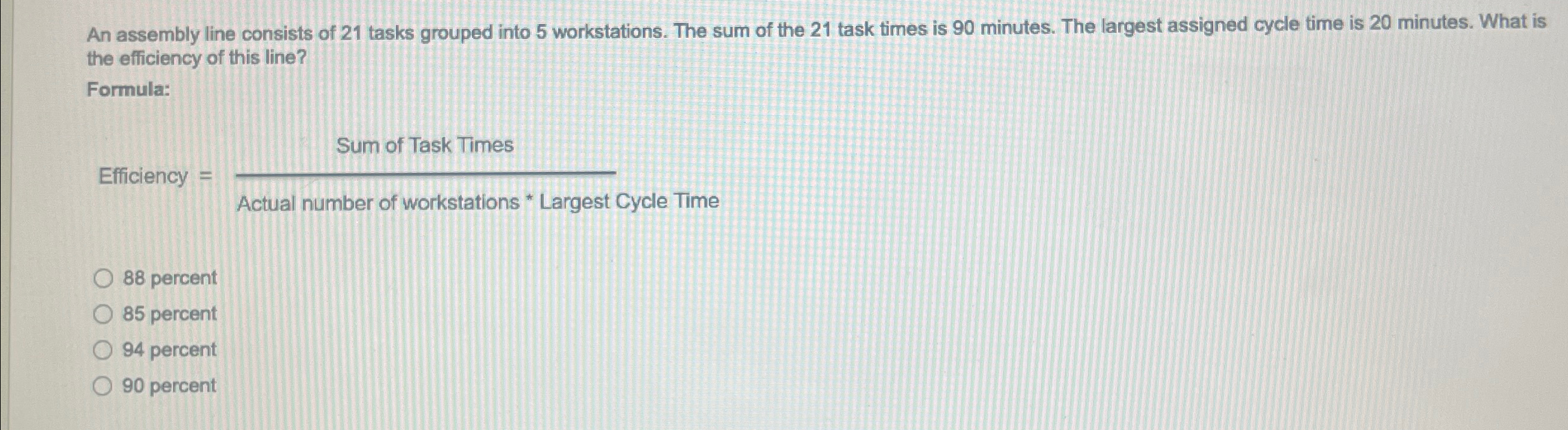 Solved An assembly line consists of 21 ﻿tasks grouped into 5 | Chegg.com