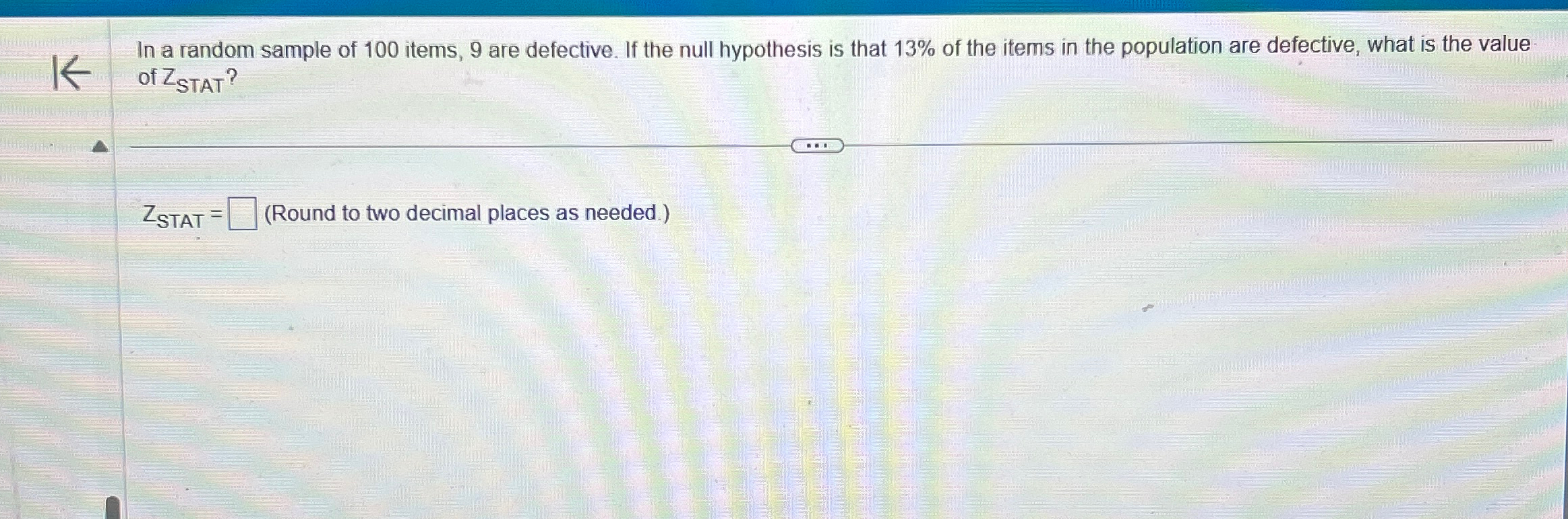 Solved In a random sample of 100 ﻿items, 9 ﻿are defective. | Chegg.com