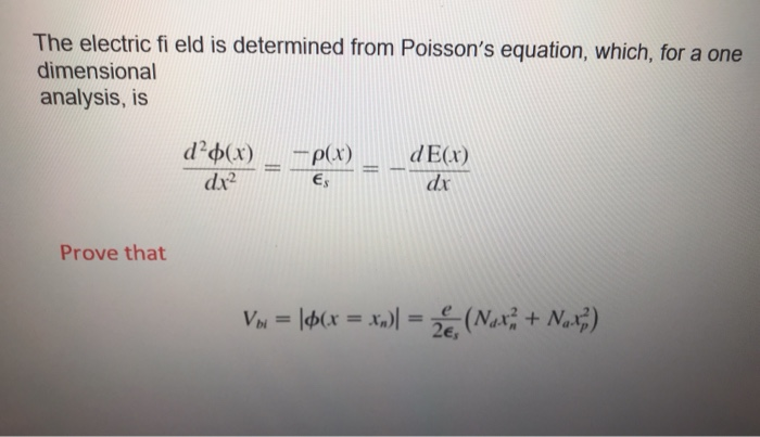 Solved The electric field is determined from Poisson's | Chegg.com