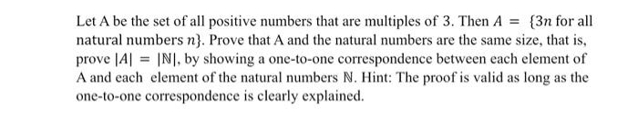 Solved Let A be the set of all positive numbers that are | Chegg.com