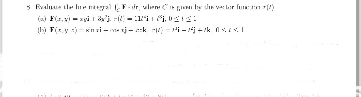 Solved Evaluate the line integral ∫C﻿F*dr, ﻿where C ﻿is | Chegg.com