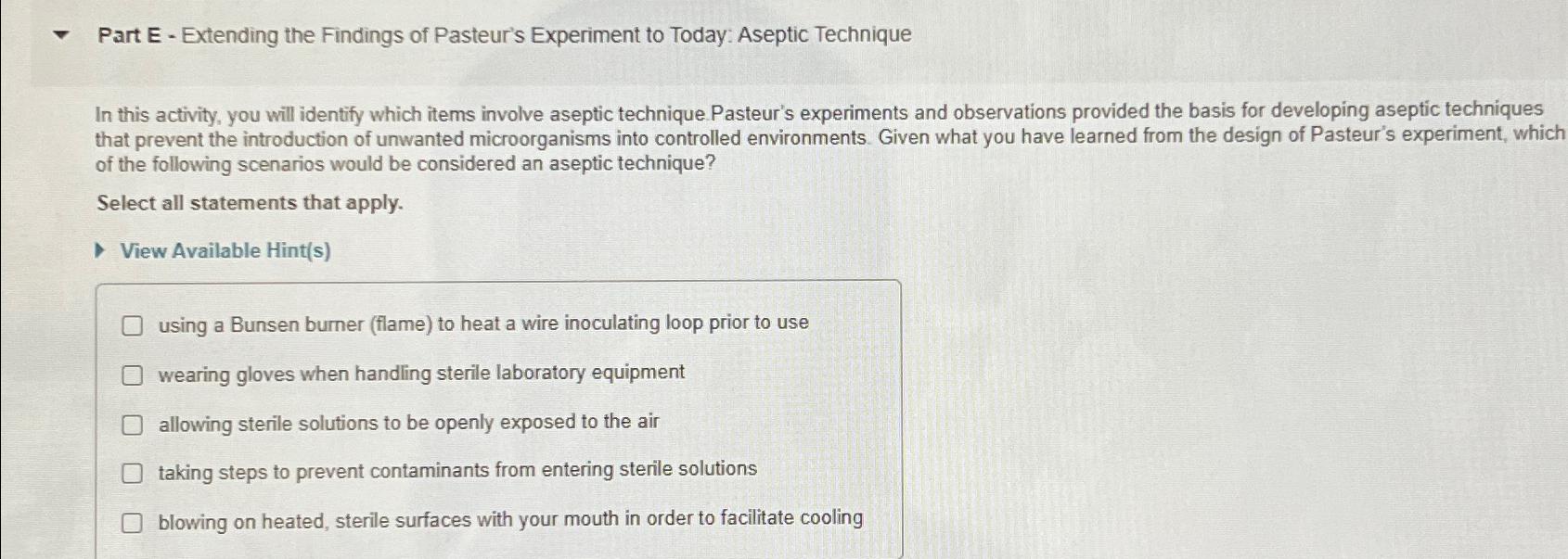 Solved Part E - ﻿Extending the Findings of Pasteur's | Chegg.com