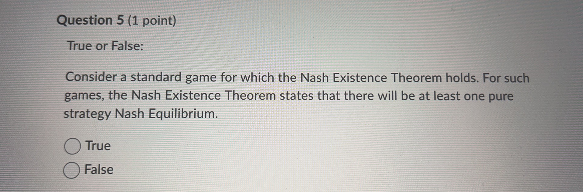 Solved Question 5 (1 ﻿point)True or False:Consider a | Chegg.com