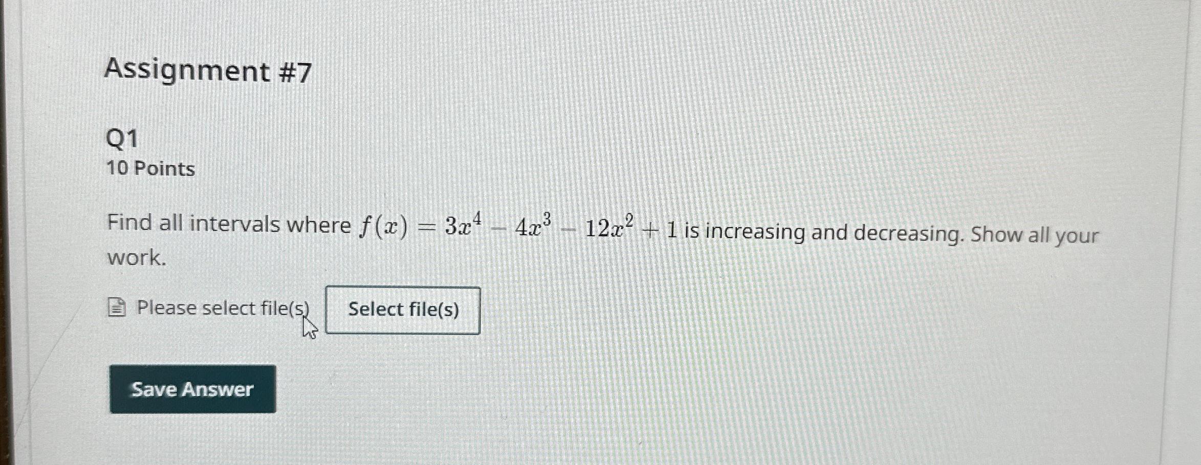 Solved Assignment #7Q110 ﻿PointsFind all intervals where | Chegg.com