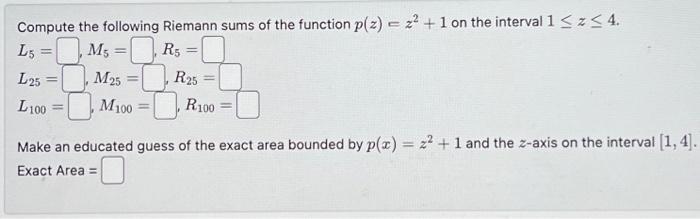 Compute the following Riemann sums of the function | Chegg.com