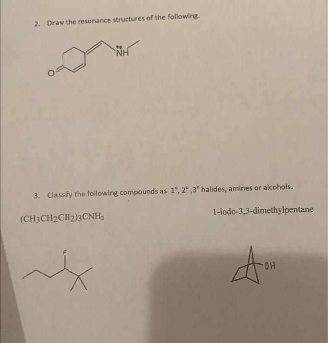 Solved 2. Draw the resonance structures of the following. 3. | Chegg.com