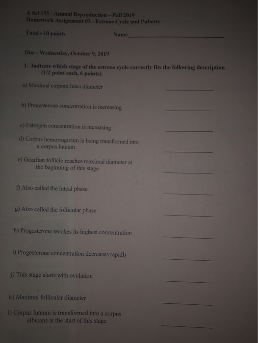 Solved A Sci 155 - Animal Reproduction - Fall 2019 Homework | Chegg.com