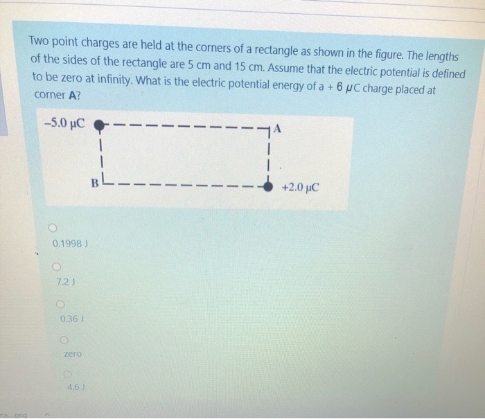 Solved Two point charges are held at the corners of a | Chegg.com