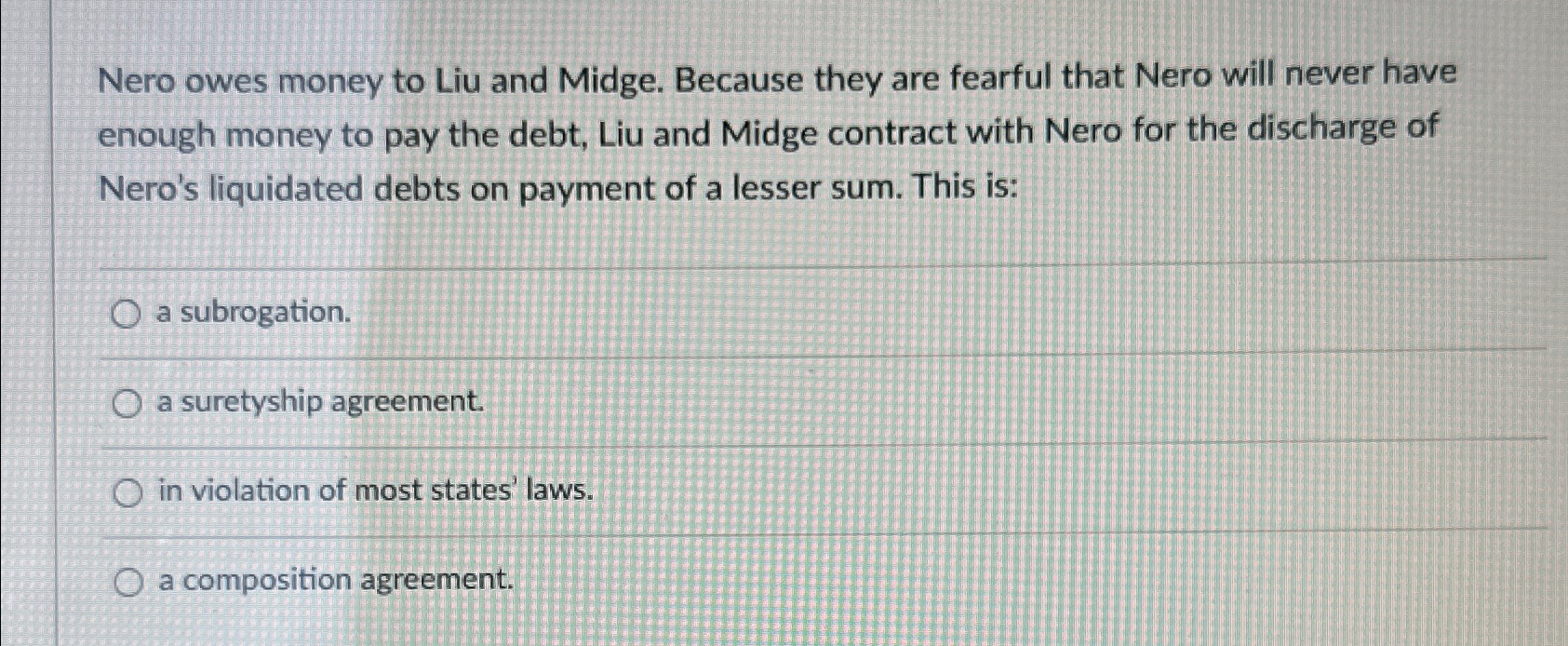Solved Nero owes money to Liu and Midge. Because they are | Chegg.com
