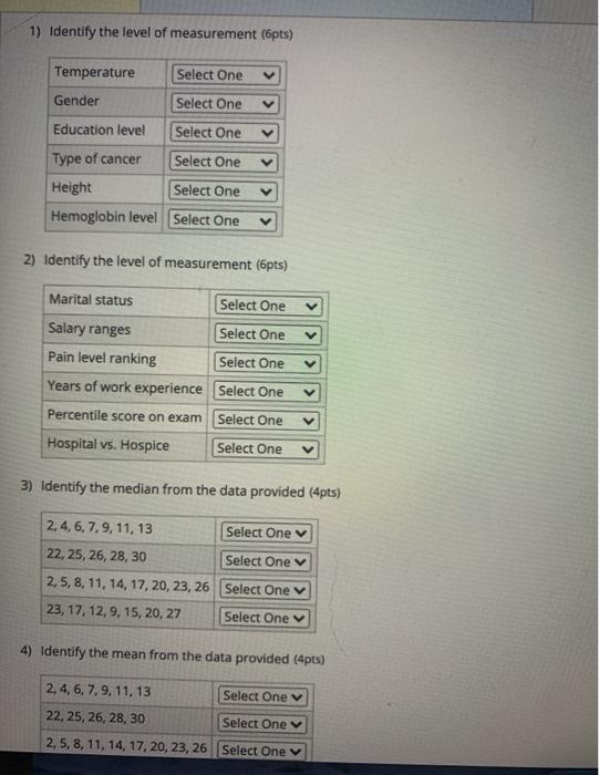 Solved 1) Identify the level of measurement (6pts) | Chegg.com
