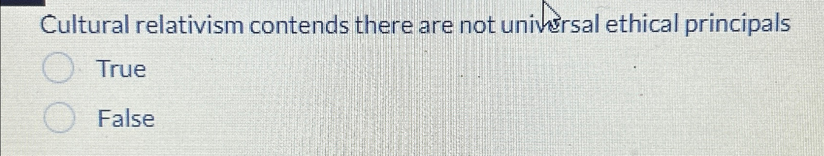 Solved Cultural relativism contends there are not universal | Chegg.com