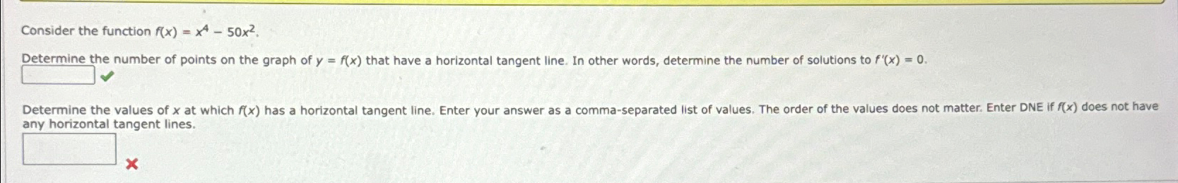 Solved Consider the function f(x)=x4-50x2.Determine the | Chegg.com