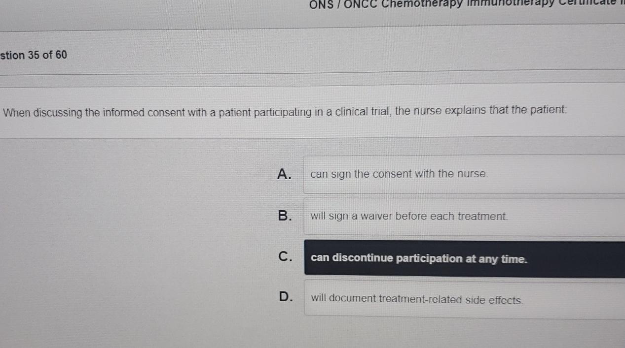 Solved stion 35 ﻿of 60When discussing the informed consent | Chegg.com