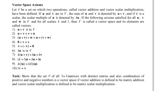 Solved Vector Space Axioms Let V be a set on which two | Chegg.com